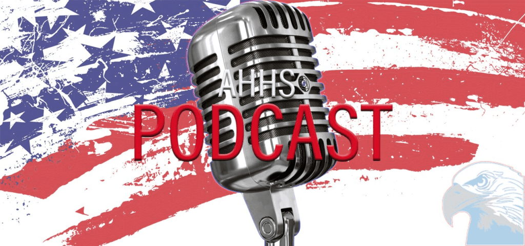 AHHS PODCAST - American History