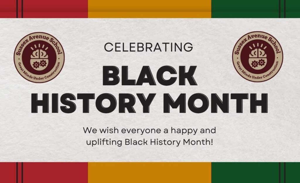 Black History Month 2024 - Sussex Avenue School